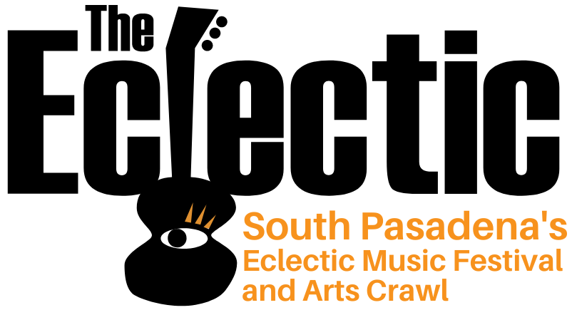 The Eclectic - South Pasadena's Eclectic Music Festival and Arts Crawl